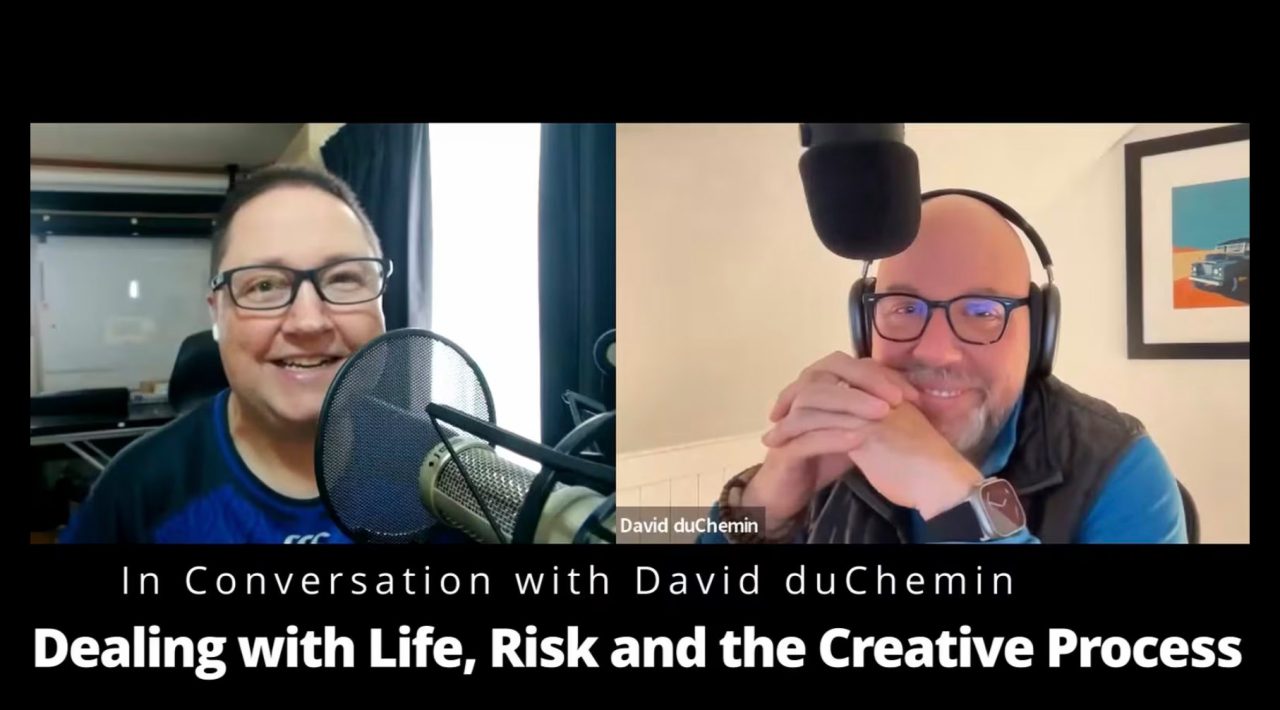 Life, Risk and the Creative Process with David duChemin (Podcast 825 ...